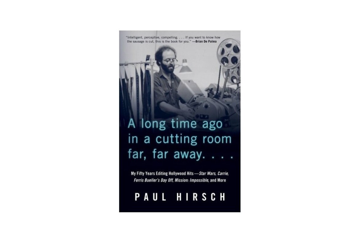 Pre-Order a Signed Copy of Paul Hirsch's new book, "A Long Time Ago in ...