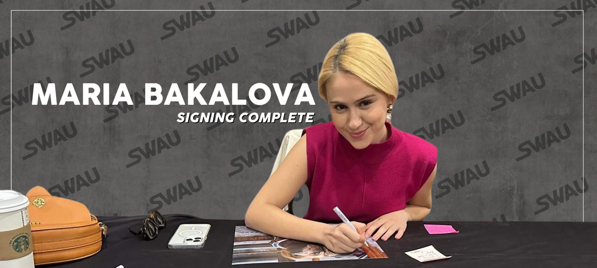 Maria Bakalova Signing Complete! | SWAU